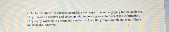 Solved 5. A group of students is assigned to complete a | Chegg.com