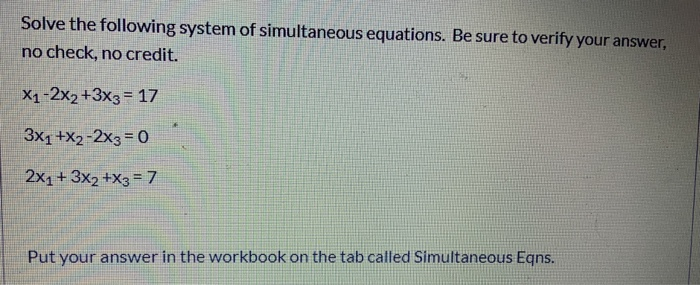 Solved Solve the following system of simultaneous equations. | Chegg.com