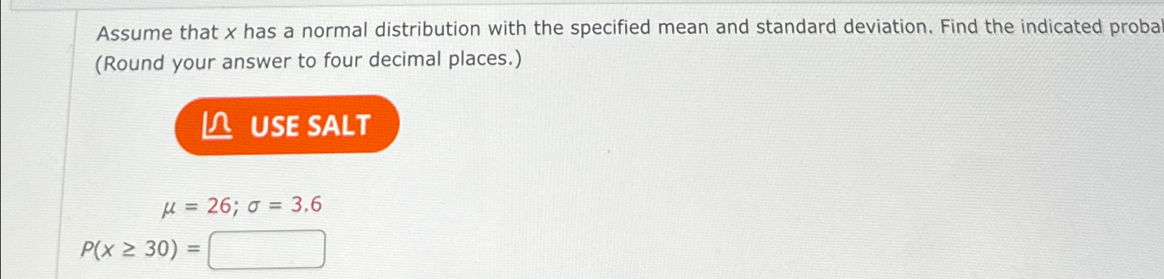 Solved Assume That X ﻿has A Normal Distribution With The