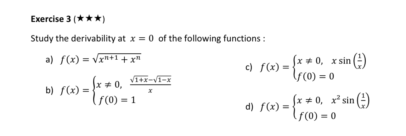 Solved Exercise 3(*********)Study the derivability at x=0 | Chegg.com