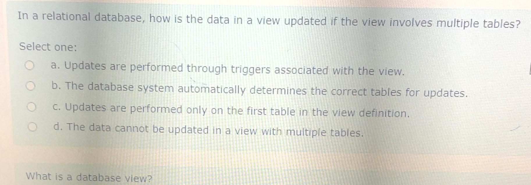 Solved In a relational database, how is the data in a view | Chegg.com