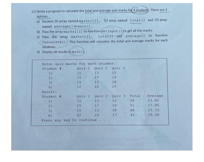Solved 12) Write a program to calculate the total and | Chegg.com