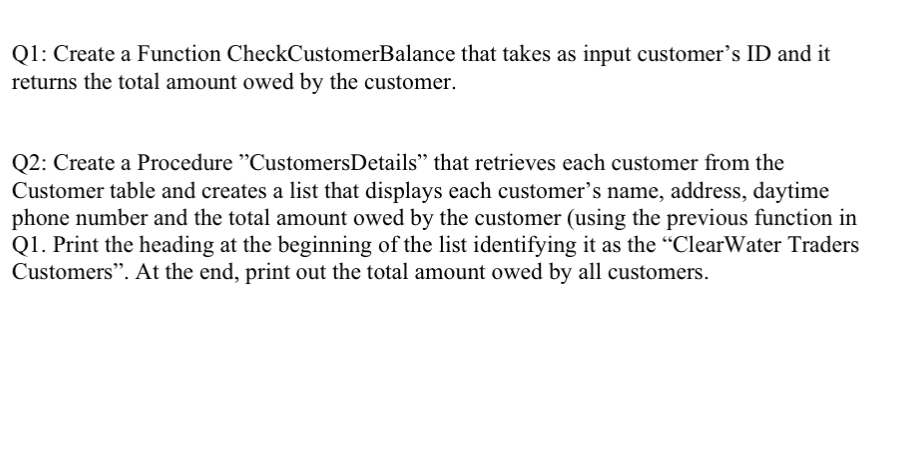 Solved Q1: Create a Function CheckCustomerBalance that takes | Chegg.com