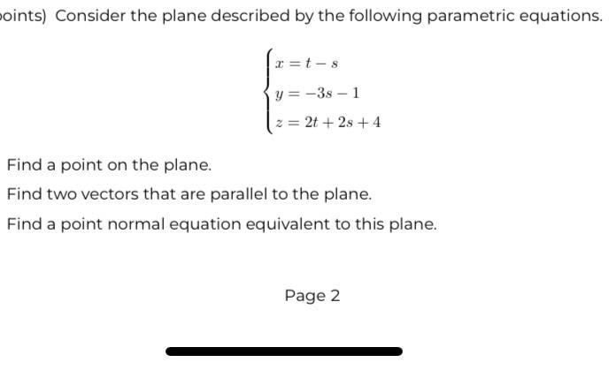 Solved oints) Consider the plane described by the following | Chegg.com Solved oints) Consider the plane described by the following | Chegg.com