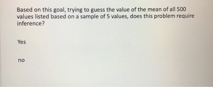 Solved Based on this goal, trying to guess the value of the | Chegg.com