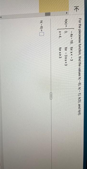 Solved For the piecewise function, find the values | Chegg.com