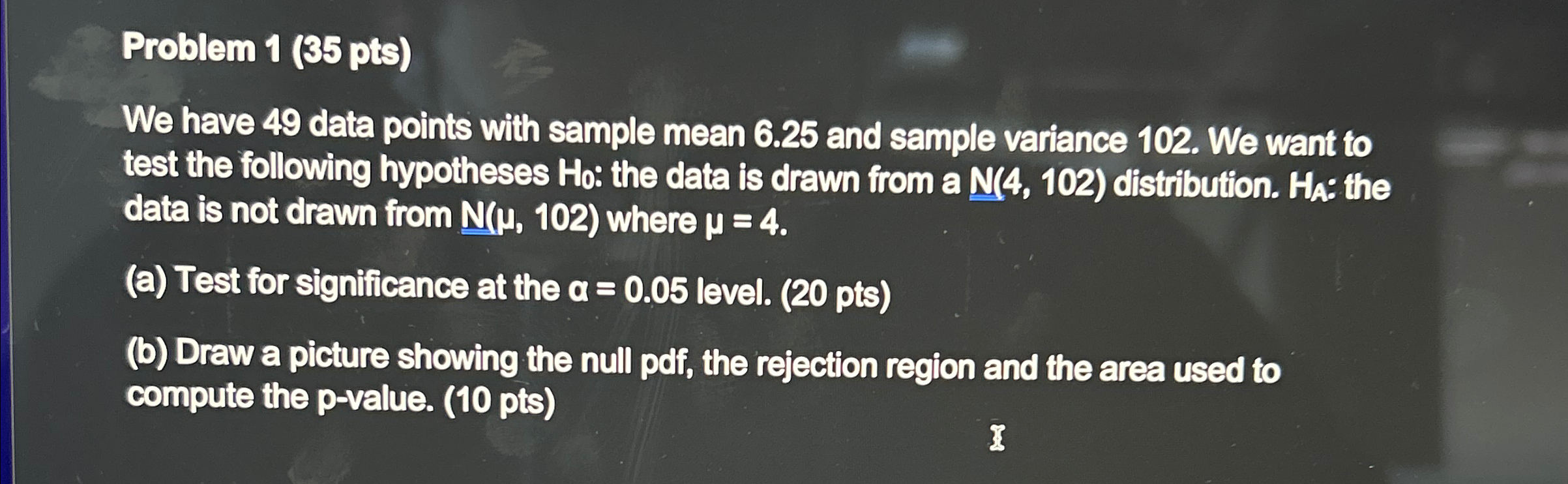 Solved Problem 1 (35 ﻿pts)We have 49 ﻿date points with | Chegg.com