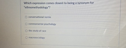 Solved Which expression comes closest to being a synonym for | Chegg.com