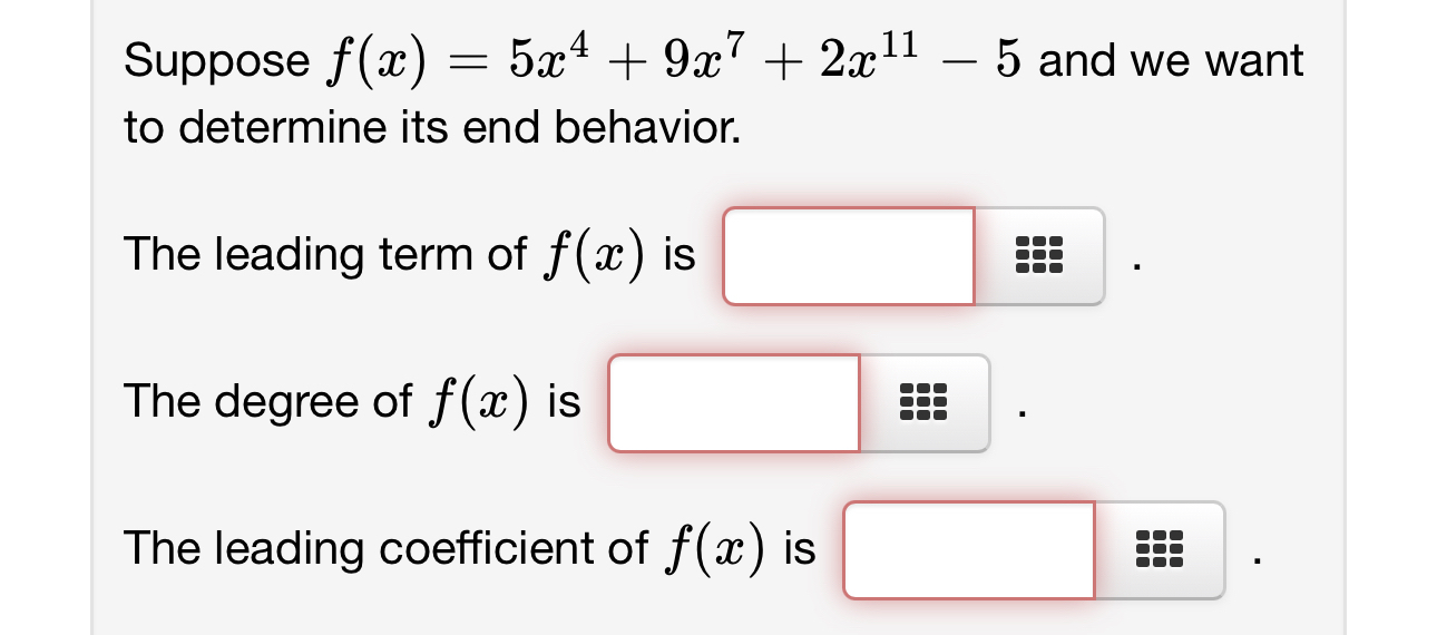 Solved Suppose f(x)=5x4+9x7+2x11-5 ﻿and we want to determine | Chegg.com