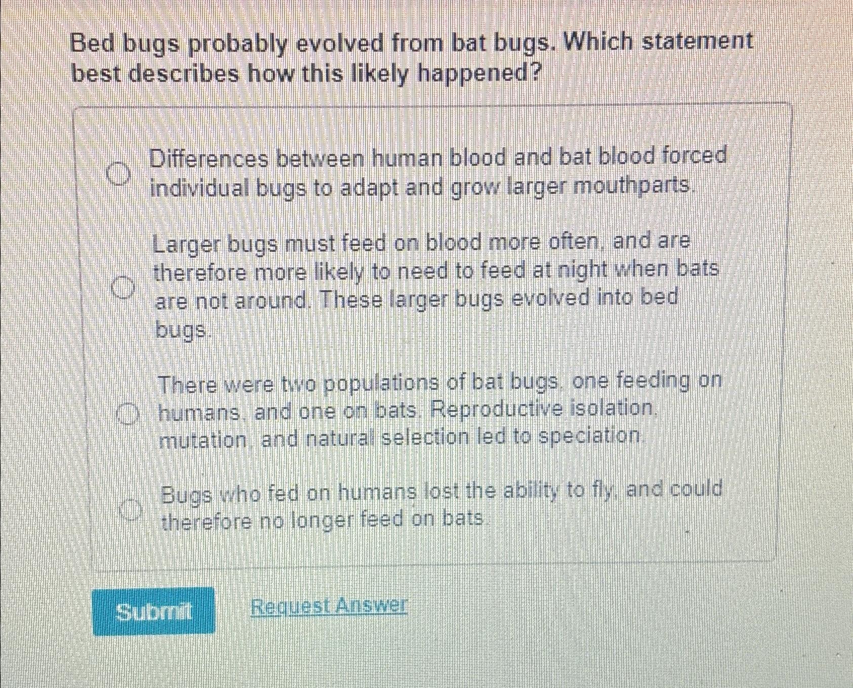 Solved Bed bugs probably evolved from bat bugs. Which | Chegg.com