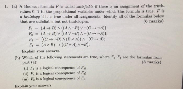 Solved 1. (a) A Boolean formula F is called satisfiable if | Chegg.com