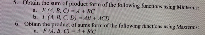 Solved 5. Obtain the sum of product form of the following | Chegg.com