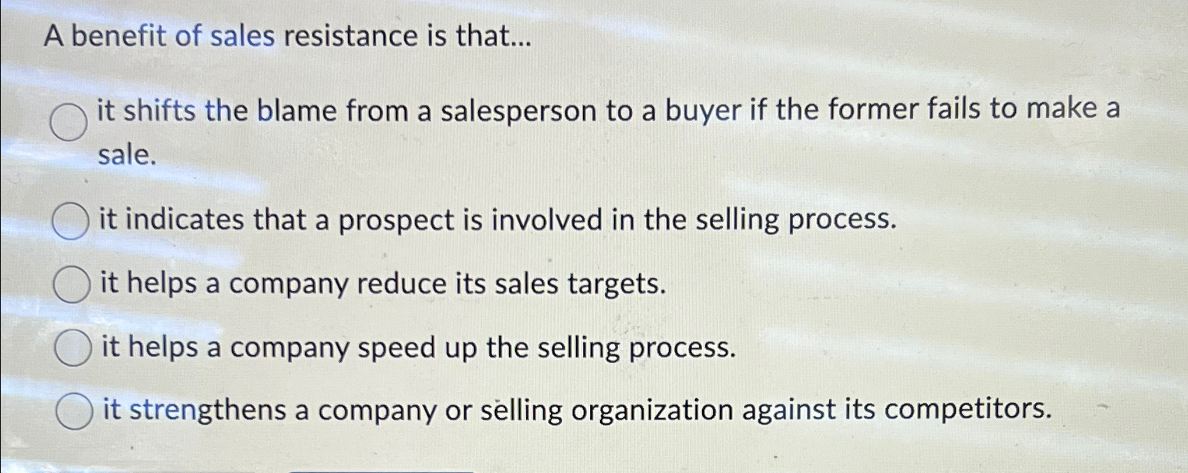 Solved A benefit of sales resistance is that...it shifts the | Chegg.com