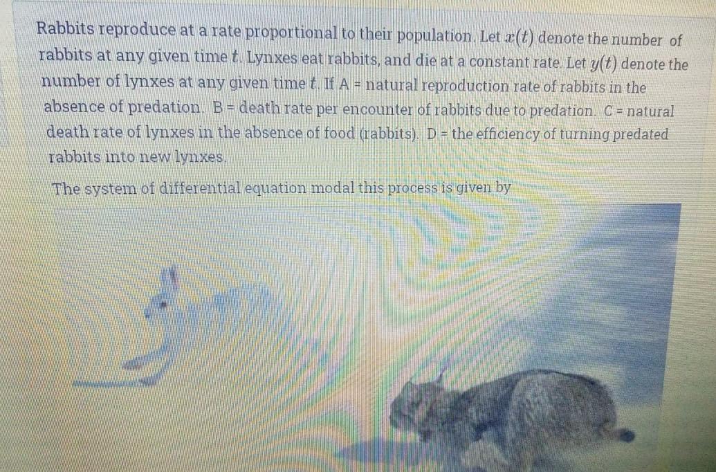 Solved Rabbits reproduce at a rate proportional to their | Chegg.com