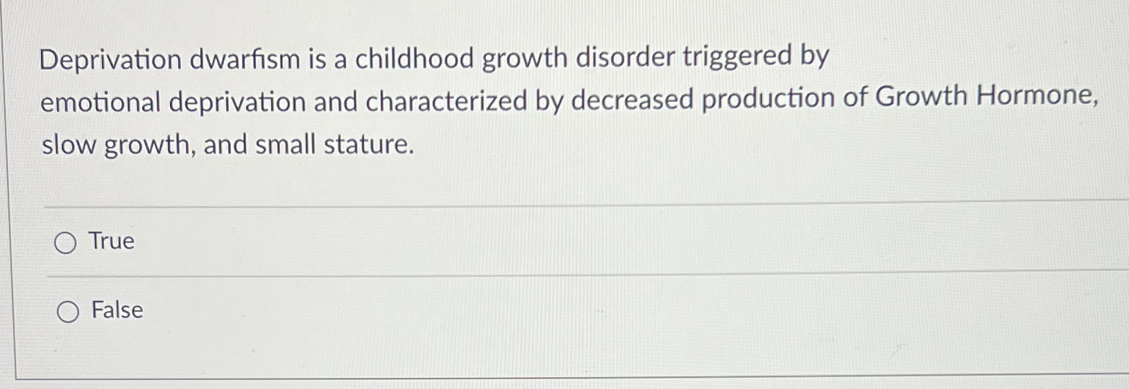 Solved Deprivation dwarfism is a childhood growth disorder | Chegg.com
