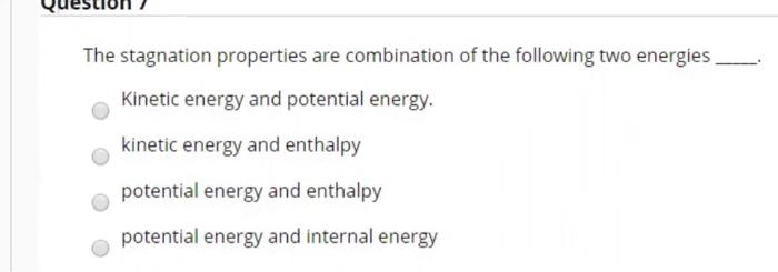 Solved The stagnation properties are combination of the | Chegg.com
