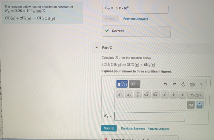 Solved Calculate Kp for the reaction below. 2CO(g) + 4H2(g) | Chegg.com