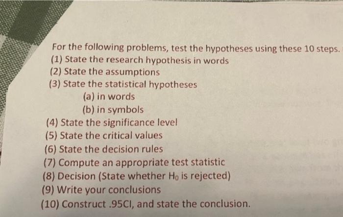 Solved For the following problems, test the hypotheses using | Chegg.com