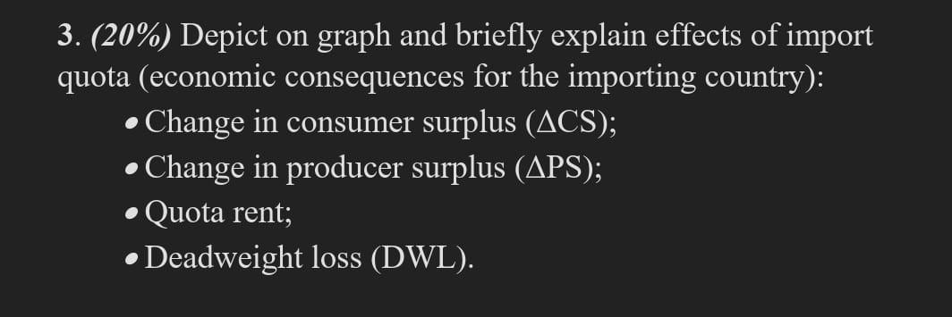 Solved 3. (20%) Depict on graph and briefly explain effects | Chegg.com