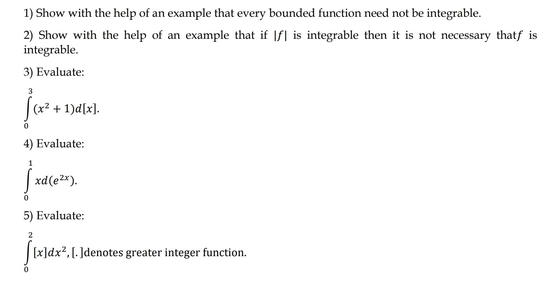 Solved Show with the help of an example that every bounded | Chegg.com Solved Show with the help of an example that every bounded | Chegg.com