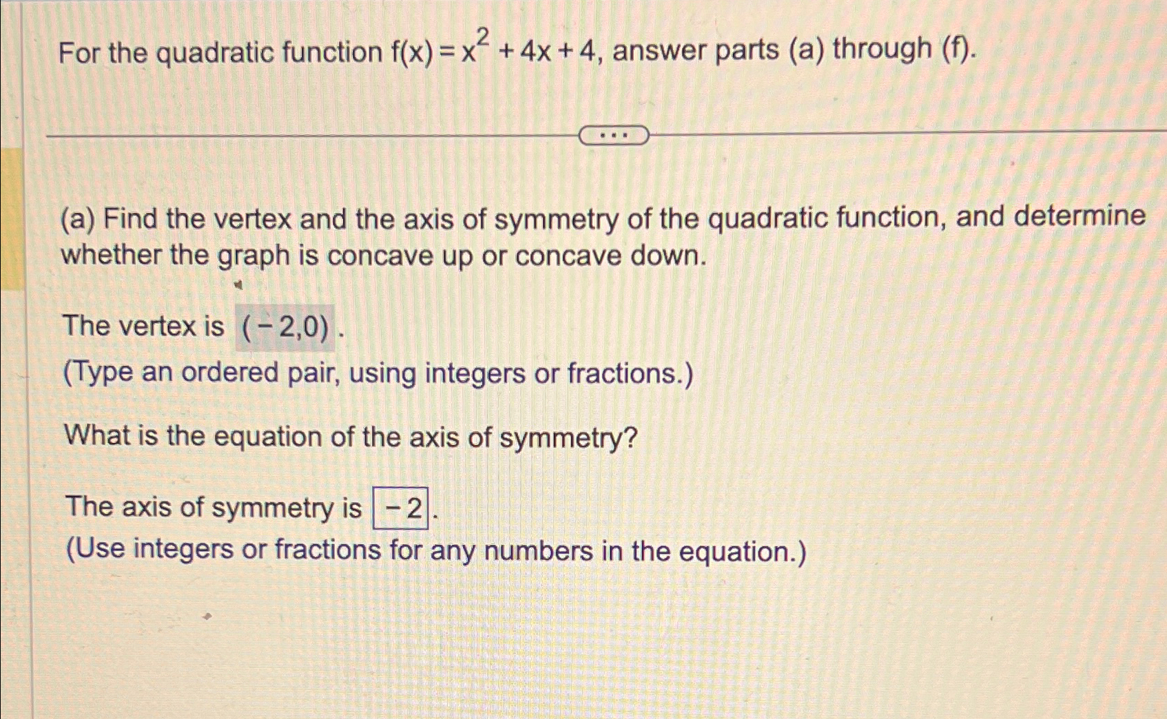 Solved For the quadratic function f(x)=x2+4x+4, ﻿answer | Chegg.com