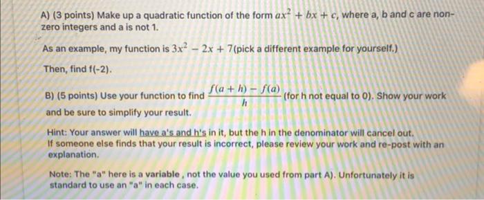 Solved A) (3 points) Make up a quadratic function of the | Chegg.com