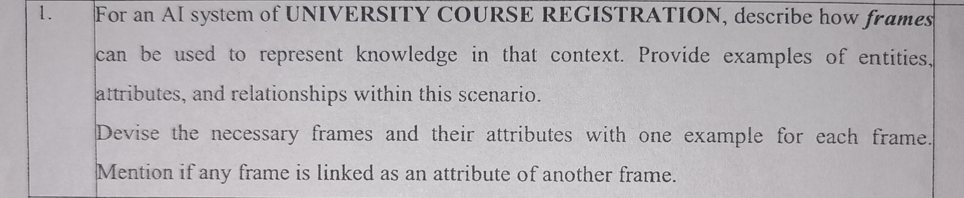 Solved For an AI system of UNIVERSITY COURSE REGISTRATION, | Chegg.com