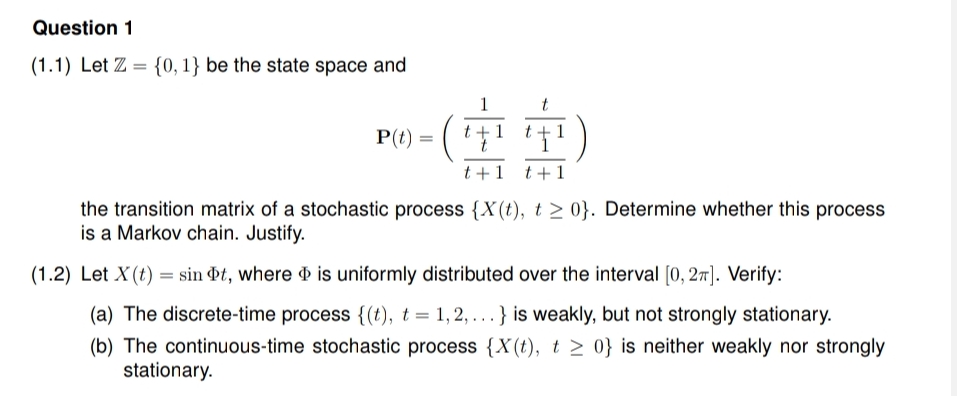 Solved Question 1(1.1) ﻿Let Z={0,1} ﻿be the state space | Chegg.com