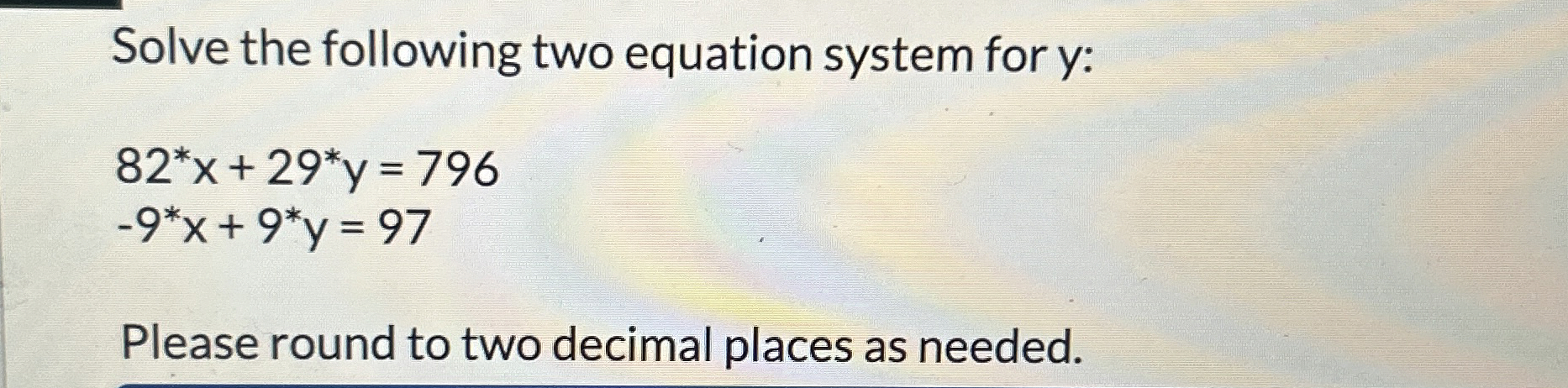 Solved Solve the following two equation system for y | Chegg.com