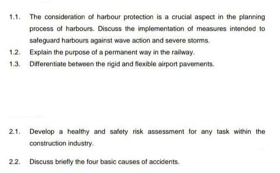 Solved 1.1. The consideration of harbour protection is a | Chegg.com