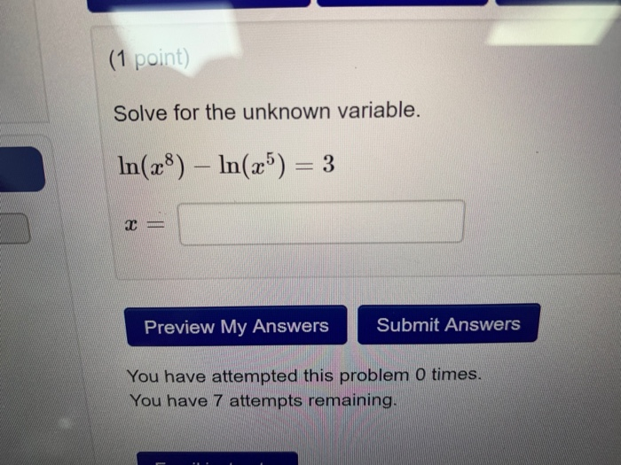Solved (1 point) Solve for the unknown variable. In(28) – | Chegg.com