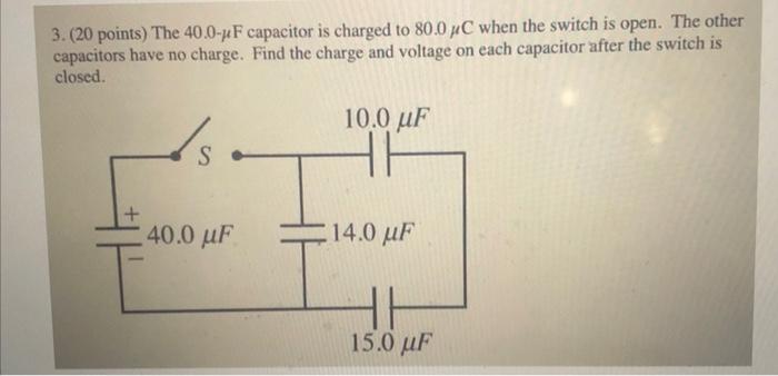 Solved 3. (20 points) The 40.0−μF capacitor is charged to | Chegg.com Solved 3. (20 points) The 40.0−μF capacitor is charged to | Chegg.com