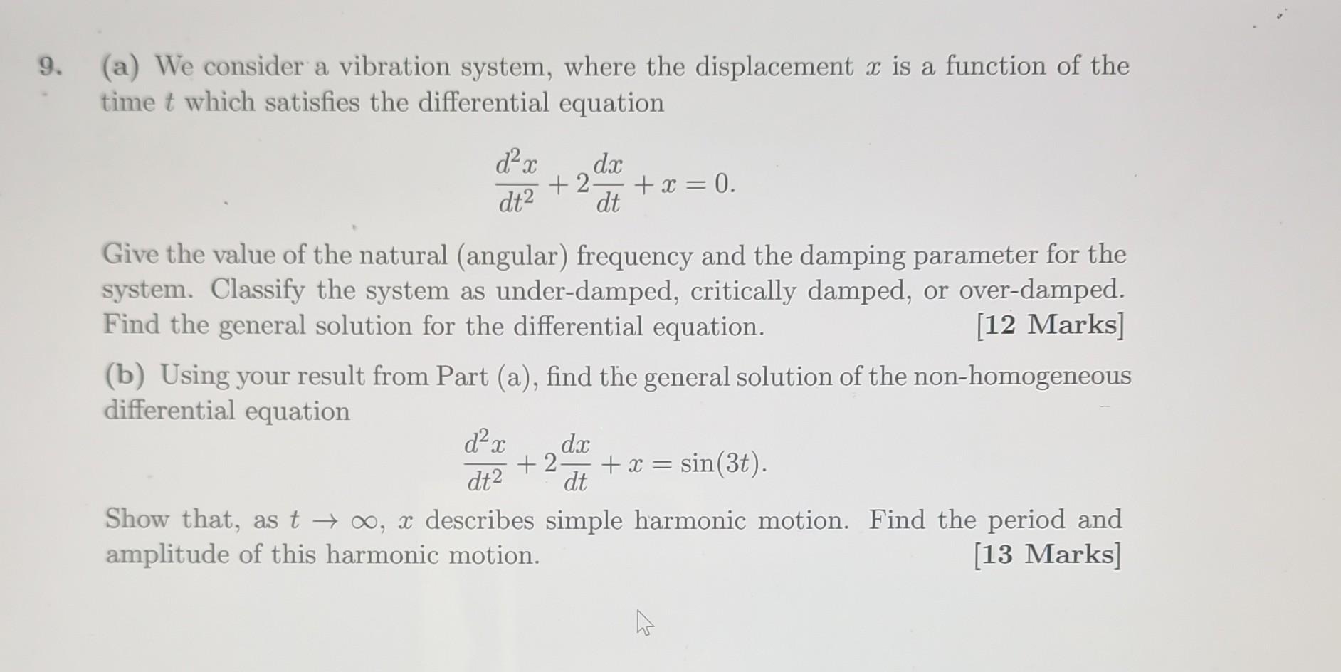 Solved (a) We consider a vibration system, where the | Chegg.com