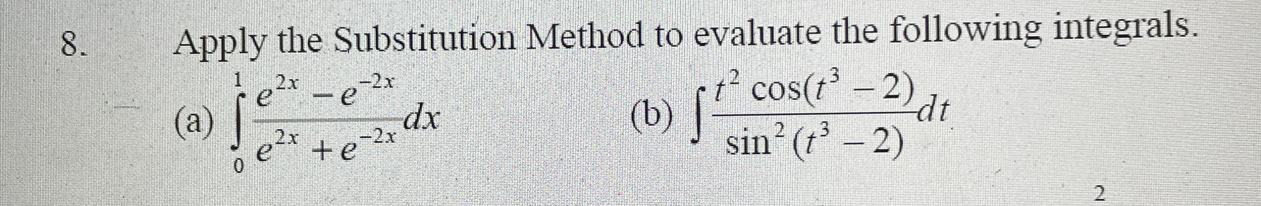 Solved Apply the Substitution Method to evaluate the | Chegg.com