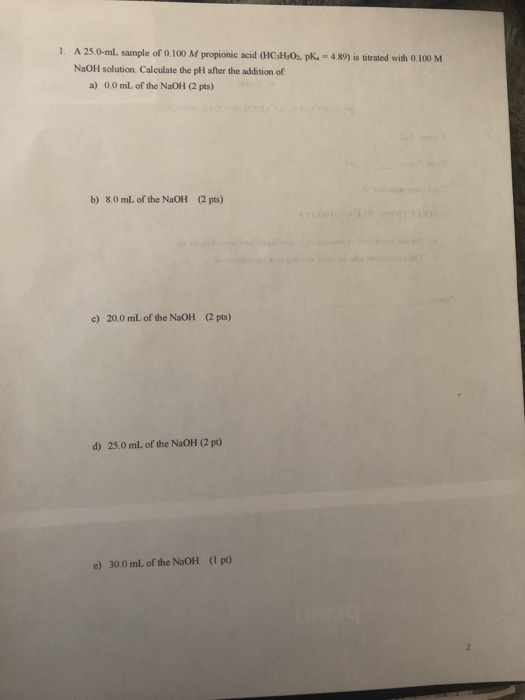 Solved 1. A 250-ml. sample of 0.100 M propionic acid | Chegg.com
