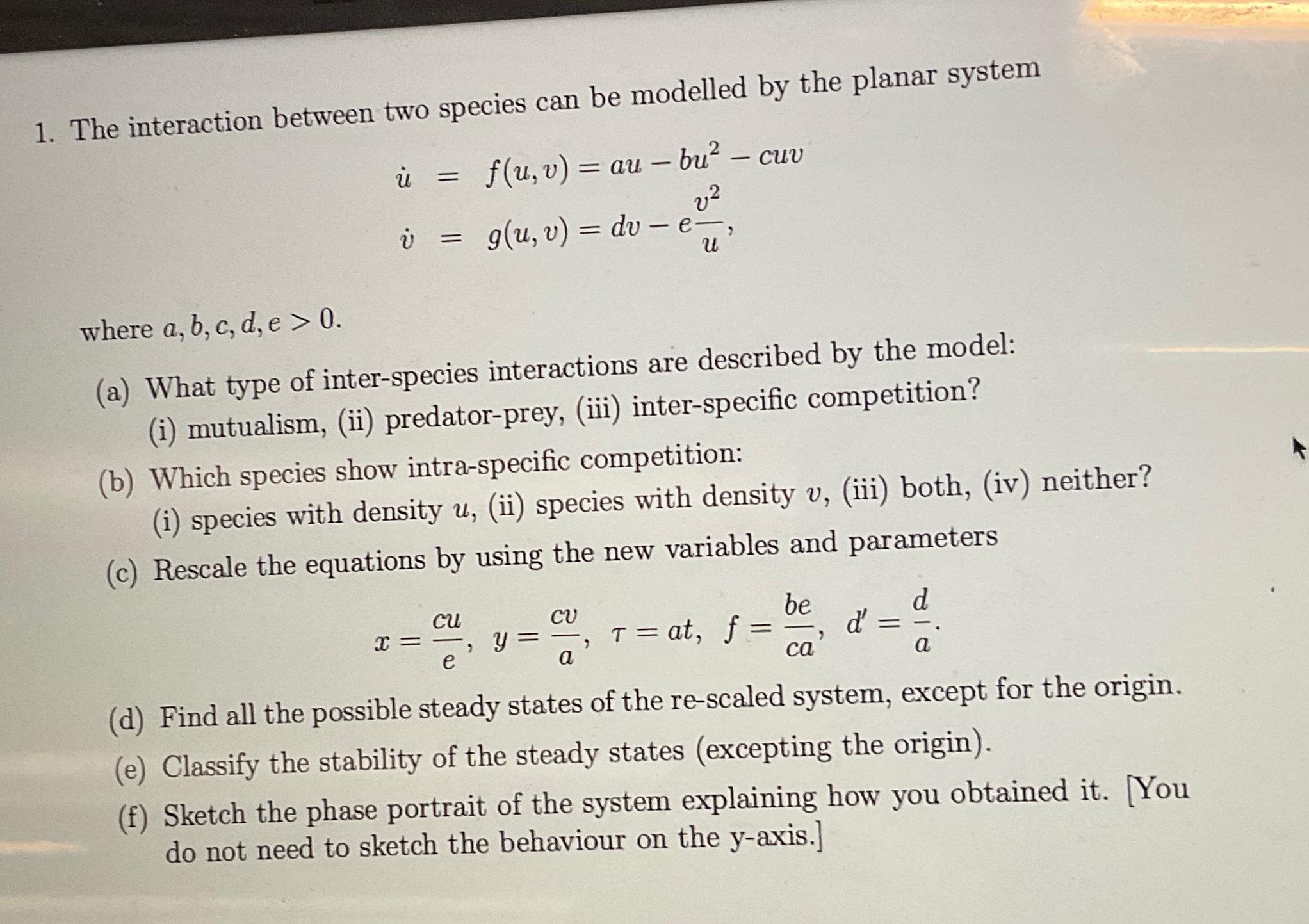 Solved The interaction between two species can be modelled | Chegg.com