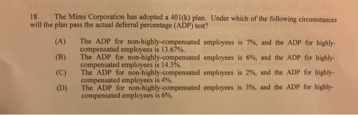 Solved 18. The Mims Corporation has adopted a 401(k) plan. | Chegg.com
