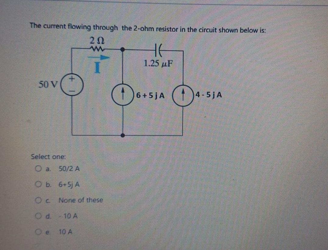 Solved The current flowing through the 2-ohm resistor in the | Chegg.com