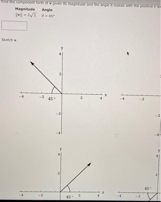 Solved Find the component form of v given its magnitude and | Chegg.com