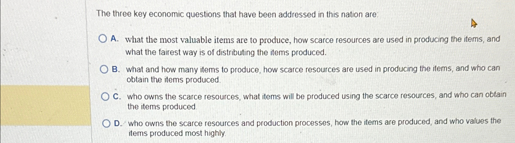 Solved The three key economic questions that have been | Chegg.com