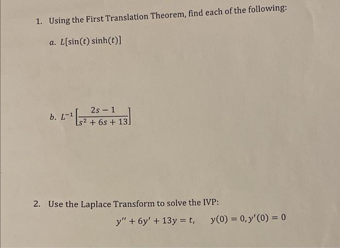 Solved 1. Using the First Translation Theorem, find each of | Chegg.com