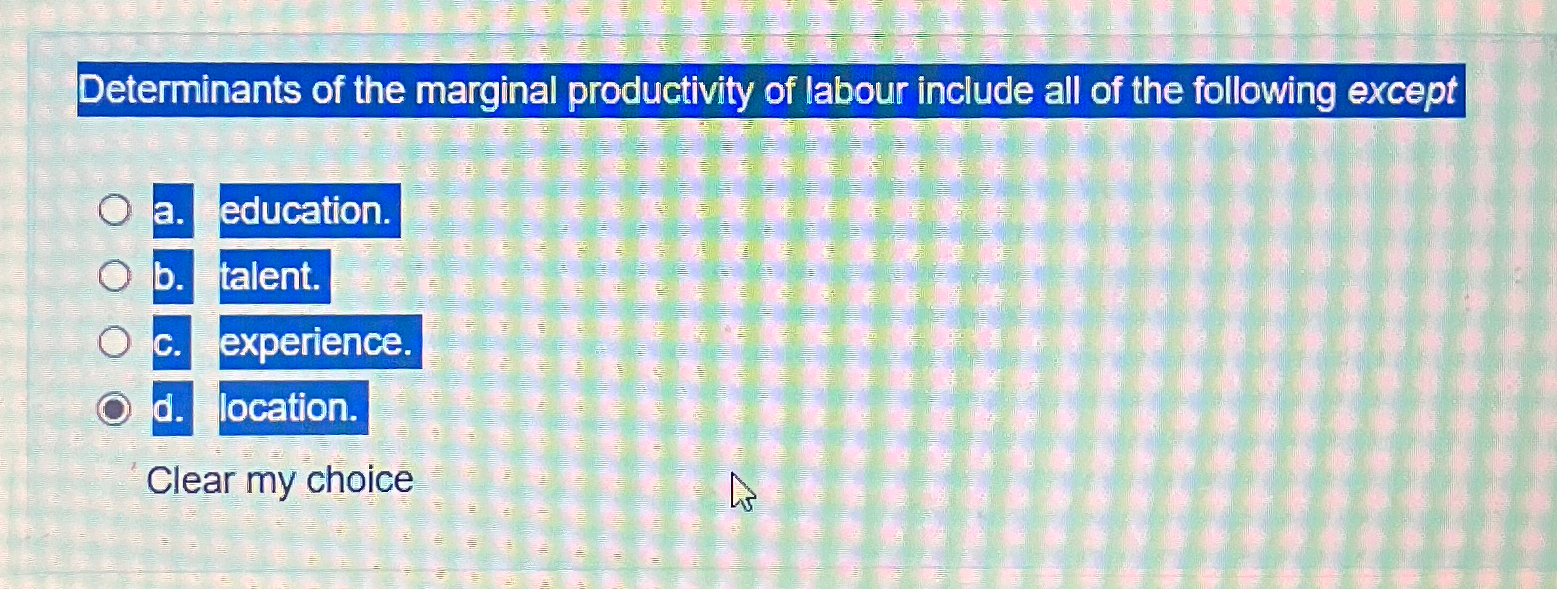 Solved Determinants of the marginal productivity of labour | Chegg.com