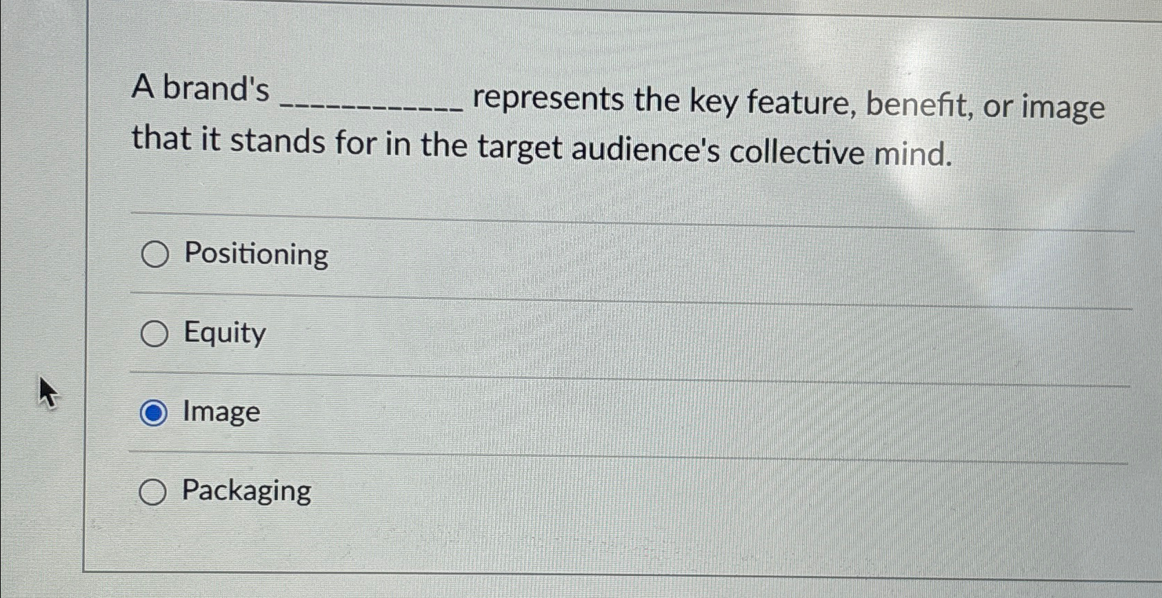 Solved A brand's represents the key feature, benefit, or | Chegg.com
