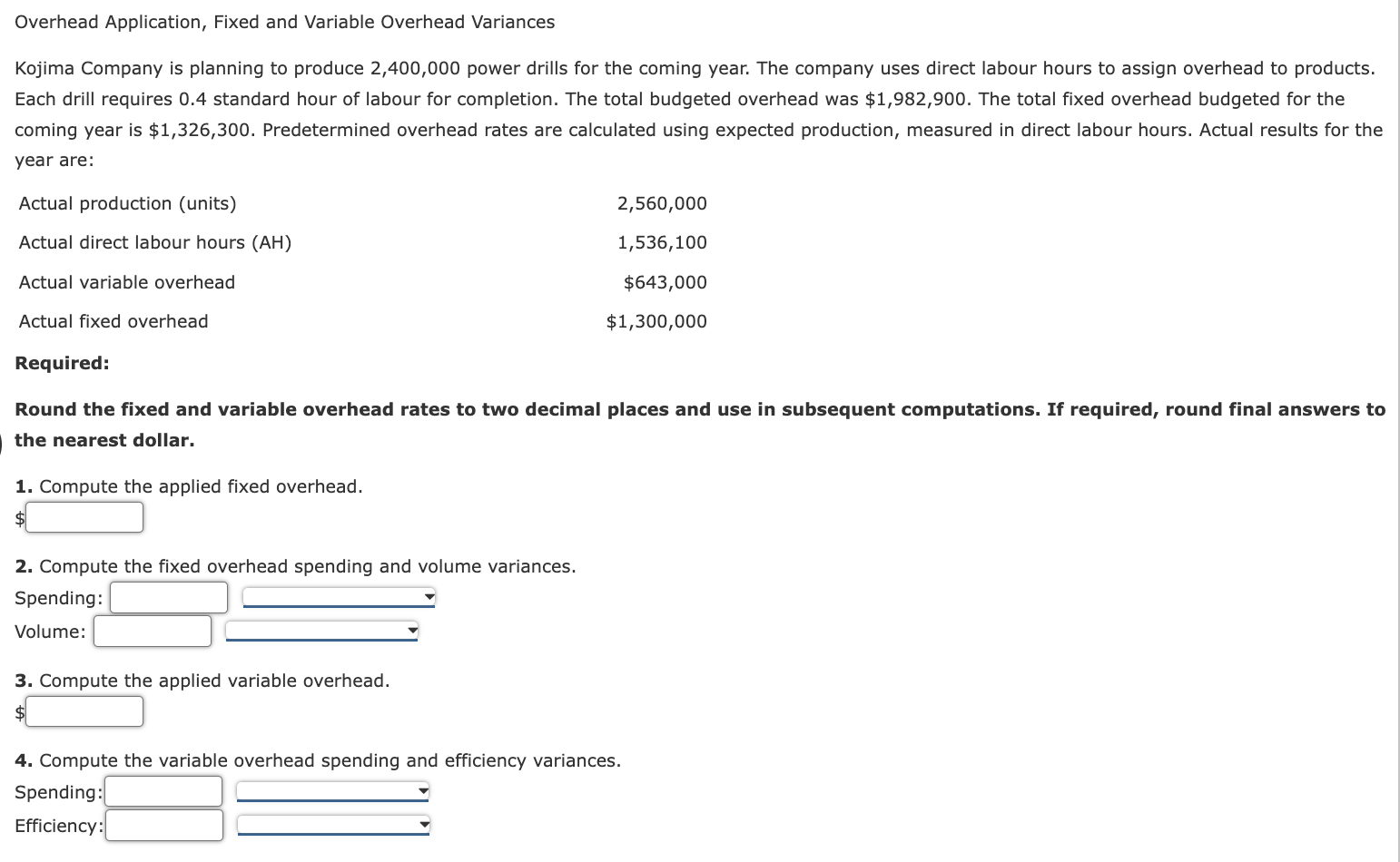 Solved Overhead Application, Fixed and Variable Overhead | Chegg.com