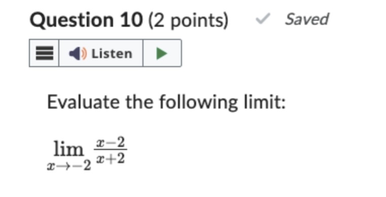 Solved Question 10 (2 ﻿points) ﻿SavedEvaluate the following | Chegg.com