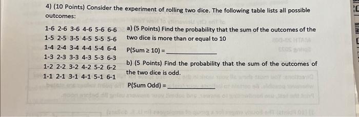Solved 4) (10 Points) Consider the experiment of rolling two | Chegg.com