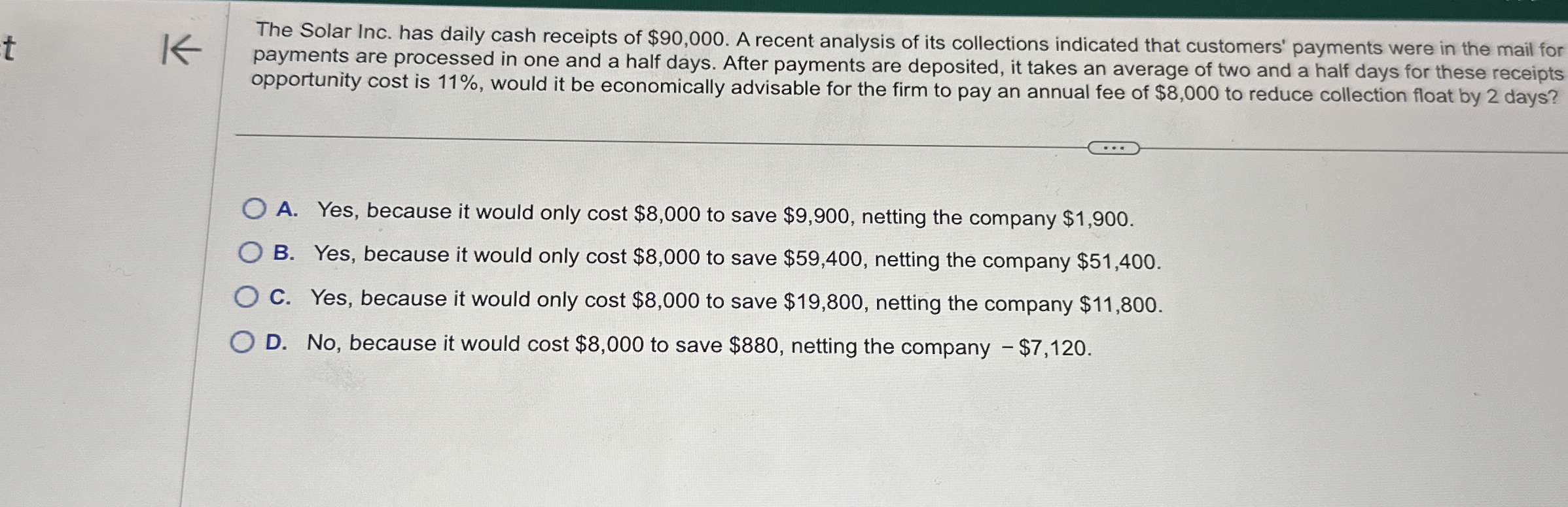 Solved The Solar Inc. has daily cash receipts of $90,000. ﻿A | Chegg.com