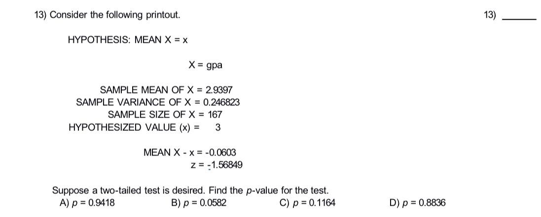 Solved Consider the following printout.HYPOTHESIS: MEAN | Chegg.com