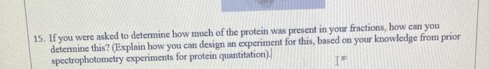 Solved 15. If you were asked to determine how much of the | Chegg.com