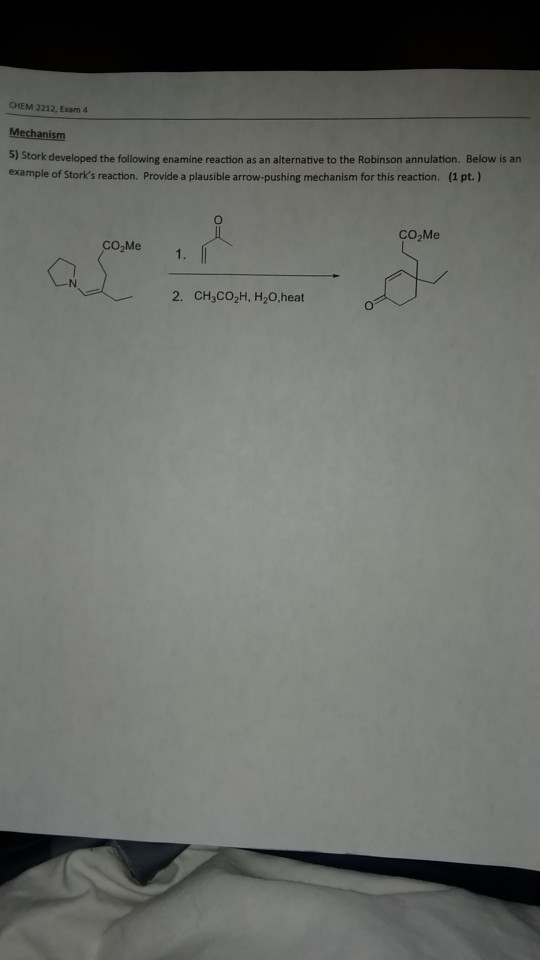 Solved CHEM 2212. Eam 4 Mechanism 5) Stork developed the | Chegg.com